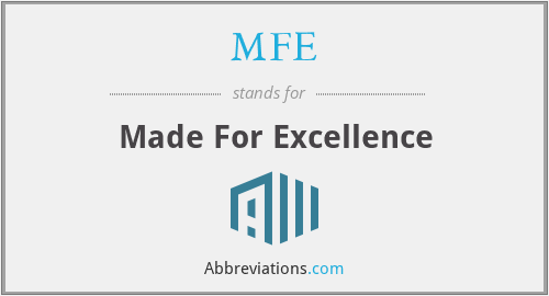 What does MFE stand for?