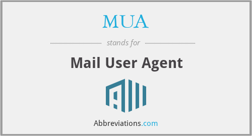What does MUA stand for?