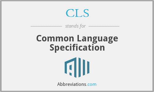 What does CLS stand for?