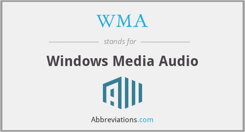 What does WMA stand for?