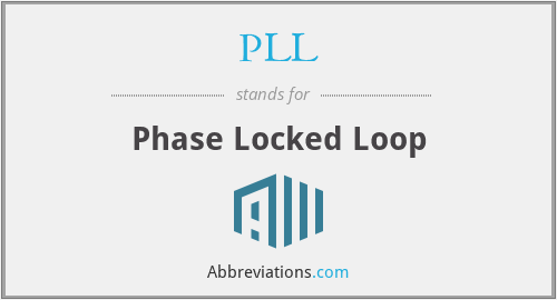 What does PLL stand for?