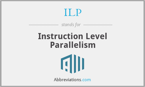 What does ILP stand for?