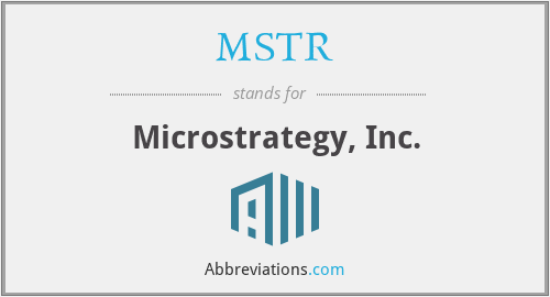 What does MSTR stand for?