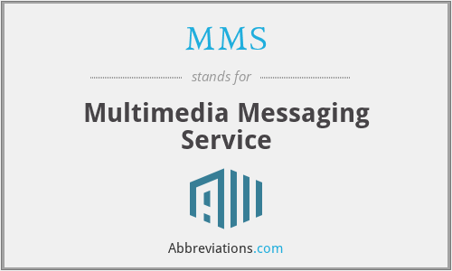 What does MMS stand for?