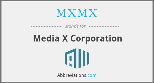 What does MXMX stand for?
