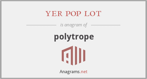 yer pop lot - polytrope