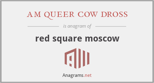 am queer cow dross - red square moscow
