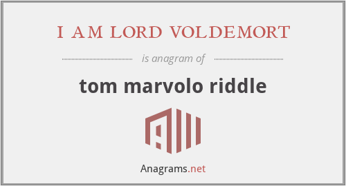 i am lord voldemort - tom marvolo riddle