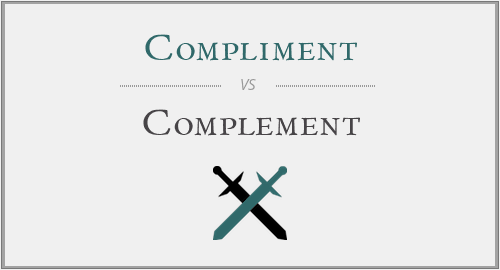 Compliment vs. Complement