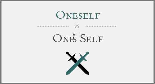Oneself vs. One’s Self